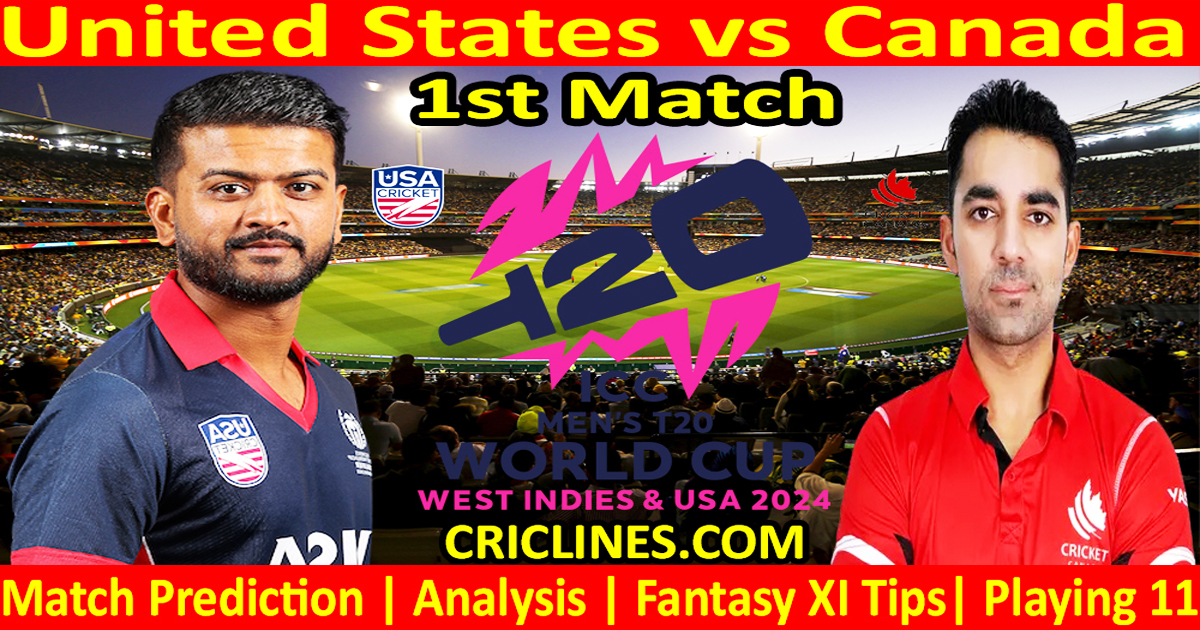 Today Match Prediction-USA vs CAN-Dream11-ICC T20 World Cup 2024-1st ...